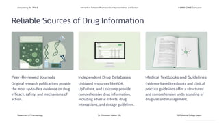 Interactions Between Pharmaceutical Representatives and Doctors: As per ...