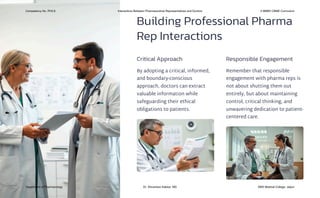 Interactions Between Pharmaceutical Representatives and Doctors: As per ...