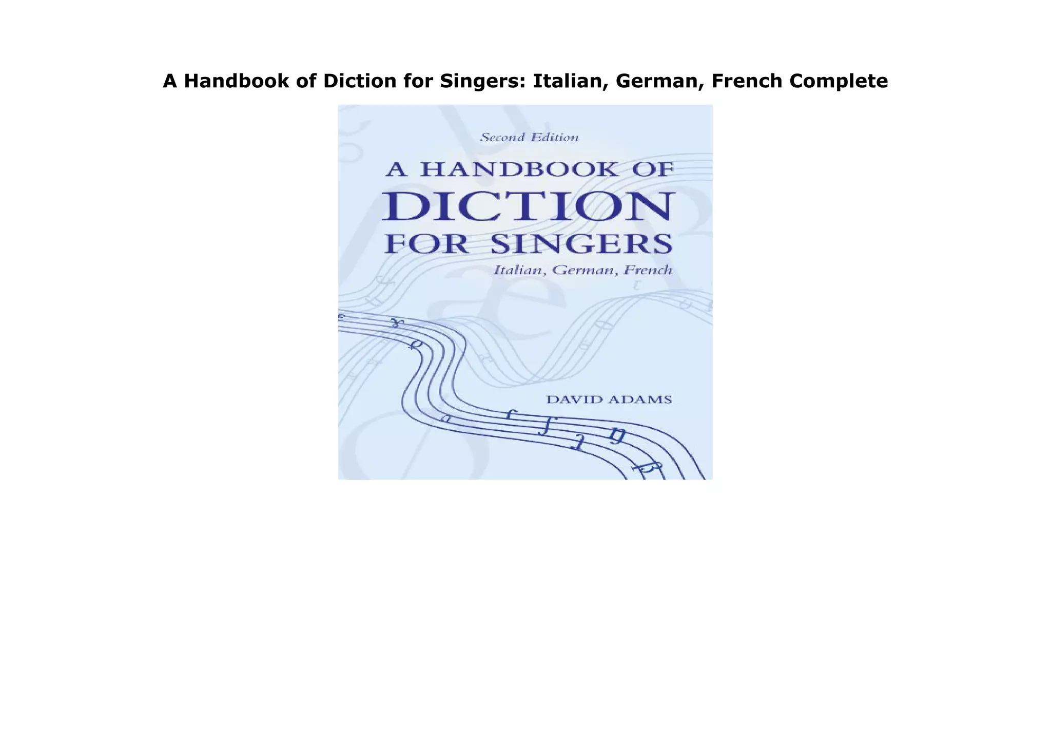 A Handbook of Diction for Singers: Italian, German, French Complete ...