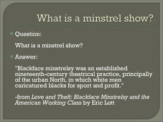 A History Of Minstrelsy At Pomona College Presentation Draft | PPT ...