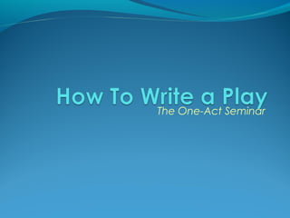 A how to write a play | PPT