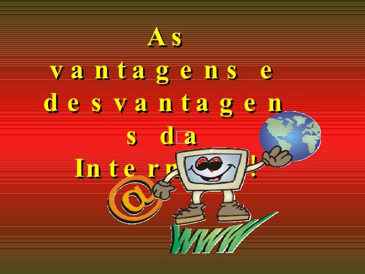 Vantagens Da Internet