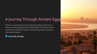 A-Journey-Through-Ancient-Egypt and future.pptx