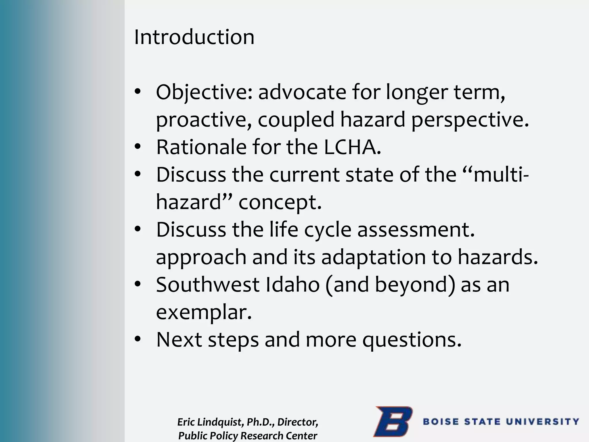 A Life Cycle Hazard Assessment (LCHA) Framework to Address Fire Hazards ...