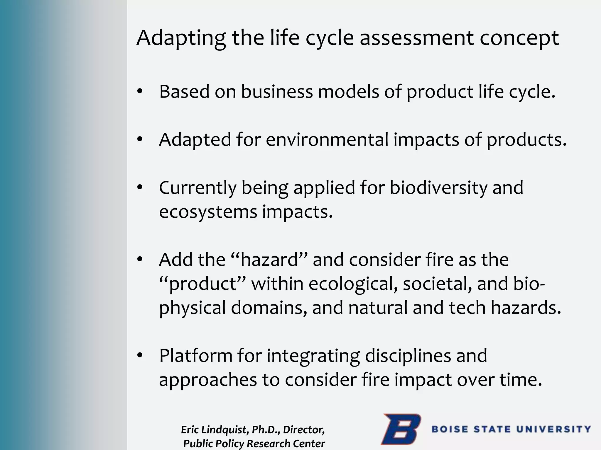 A Life Cycle Hazard Assessment (LCHA) Framework to Address Fire Hazards ...