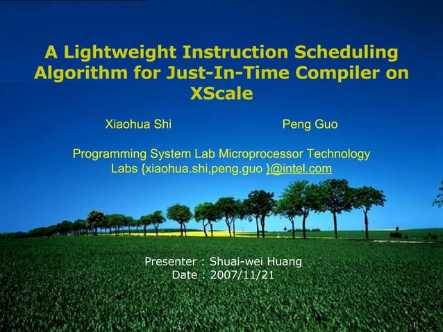 A Lightweight Instruction Scheduling Algorithm For Just In Time Compiler Ppt