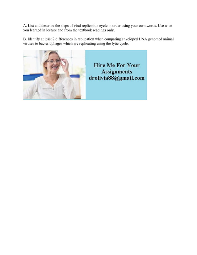 A- List and describe the steps of viral replication cycle in order usi.pdf