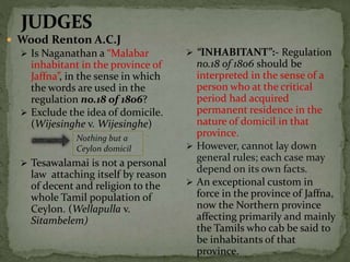 SPENCER V. RAJARATNAM (1913) NLR 321:Tesawalamai Law | PPTX