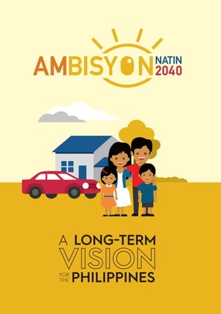 A-Long-Term-Vision-for-the-Philippines. ambisyon 2040.pdf