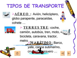 A Los Medios De Transporte. | PPT