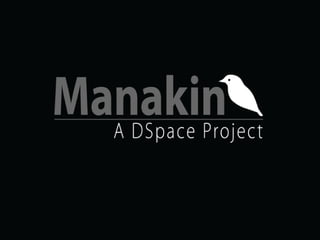 A Manakin Case Study: Visualizing geospatial metadata & complex items | PPT