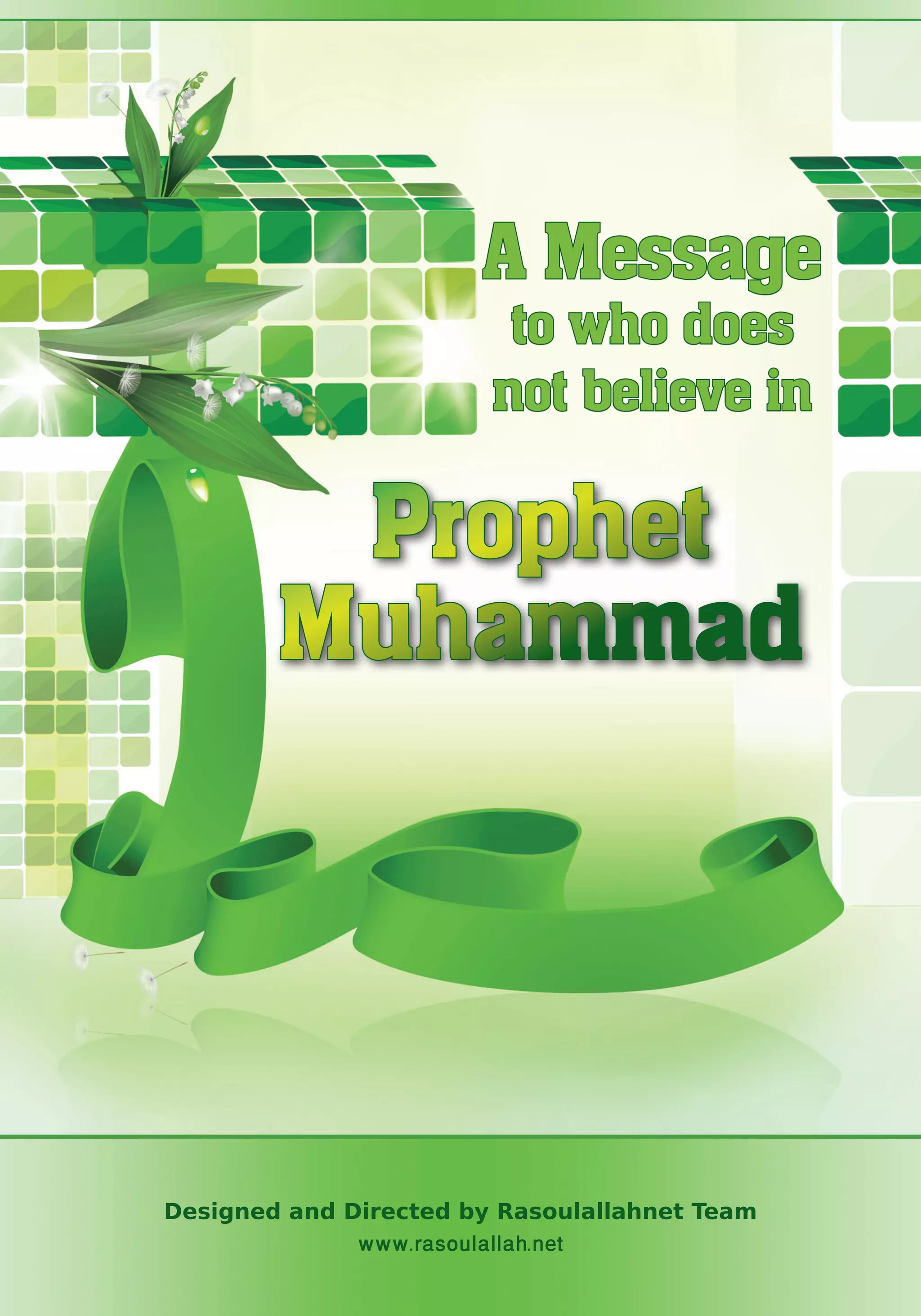 A Message To Who Does Not Believe In Prophet Muhammad (PBUH) | PDF