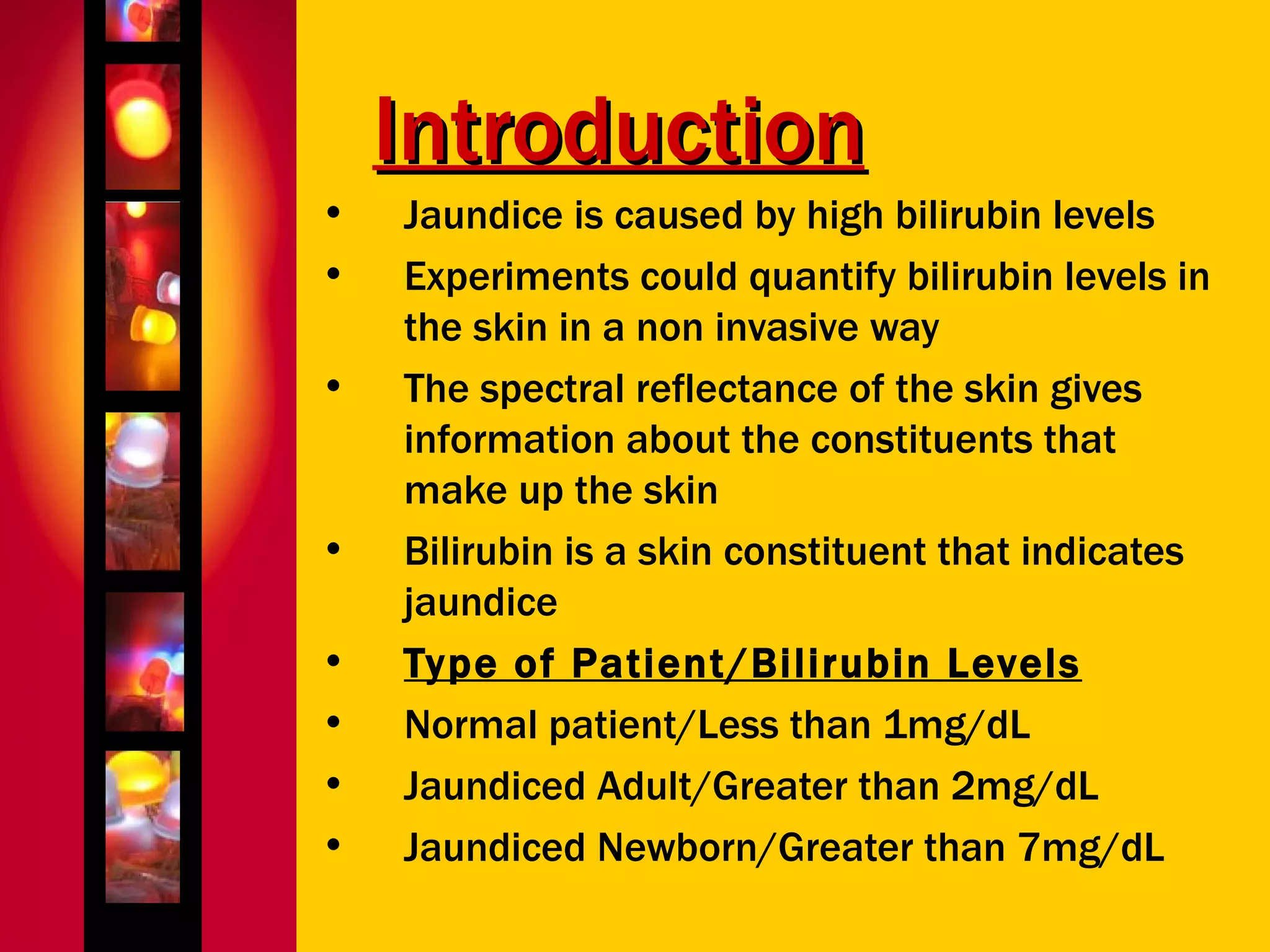 A NonInvasive Tool for the Screening of Neonatal Jaundice | PPT