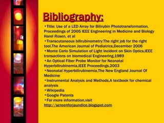 A NonInvasive Tool for the Screening of Neonatal Jaundice | PPT | Blood ...
