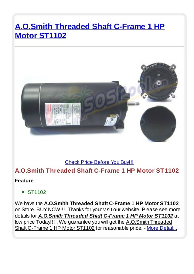 A.o.smith threaded shaft c frame 1 hp motor st1102