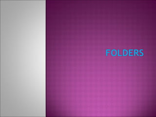 Folders | PPT