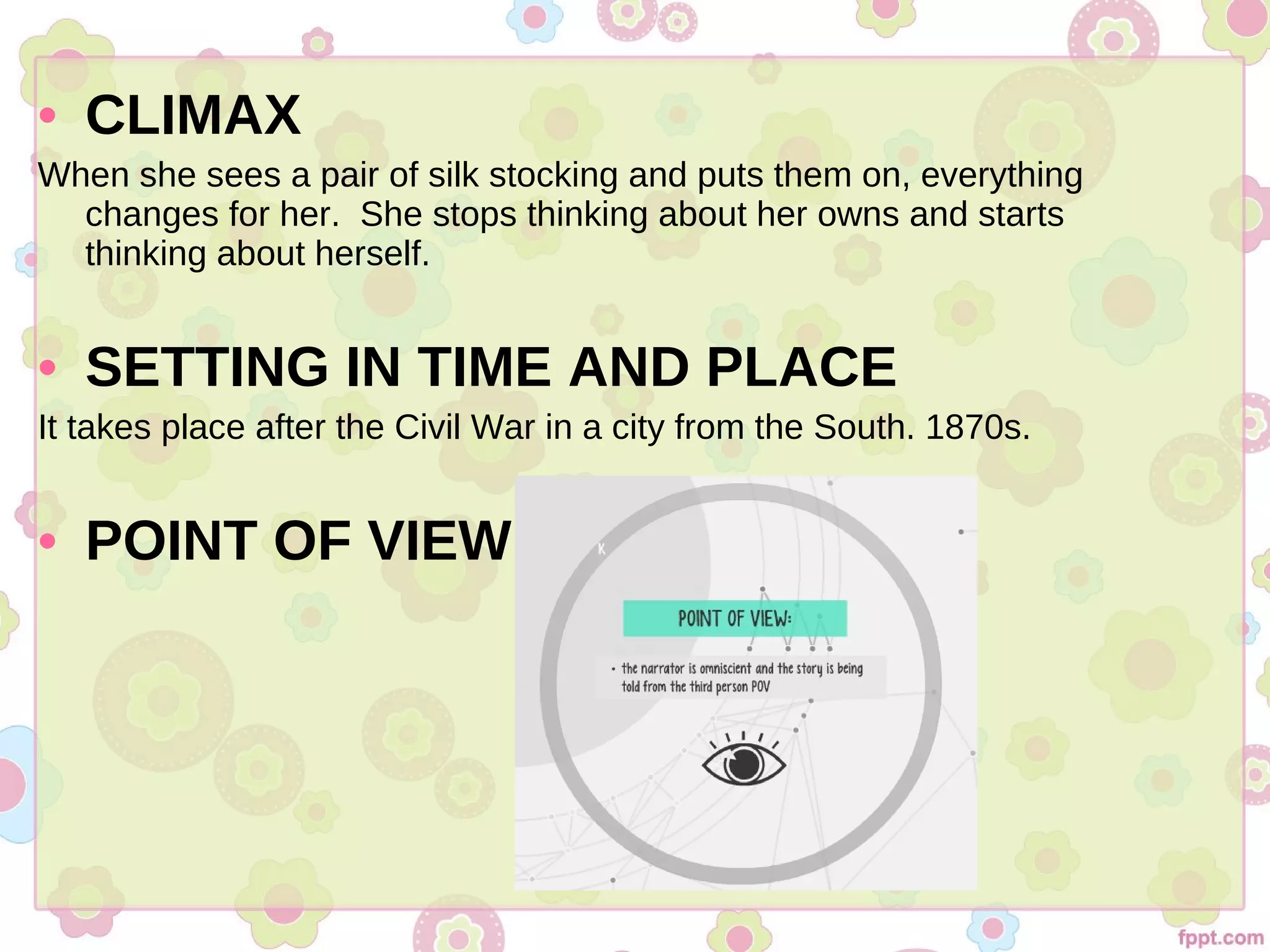 "A pair of silk stockings" by Kate Chopin | PPT