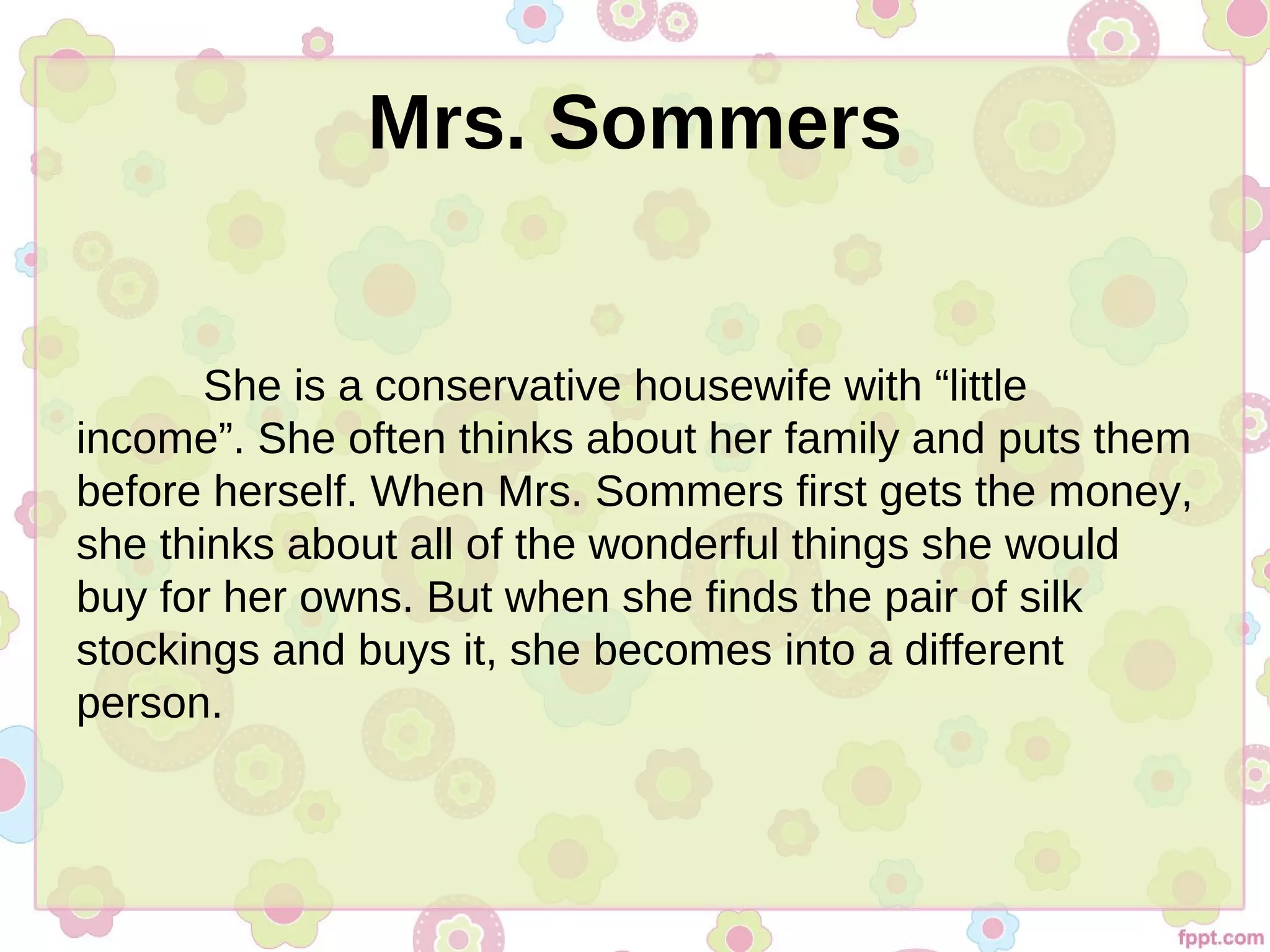 "A pair of silk stockings" by Kate Chopin | PPT
