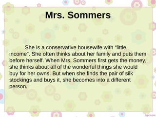 A pair of silk stockings by Kate Chopin PPT