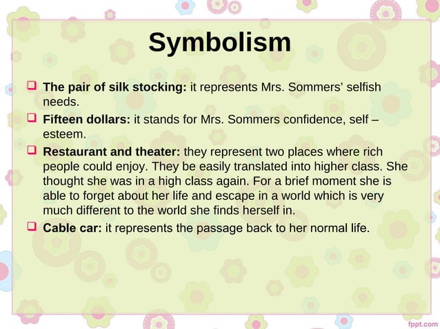 "A pair of silk stockings" by Kate Chopin | PPT
