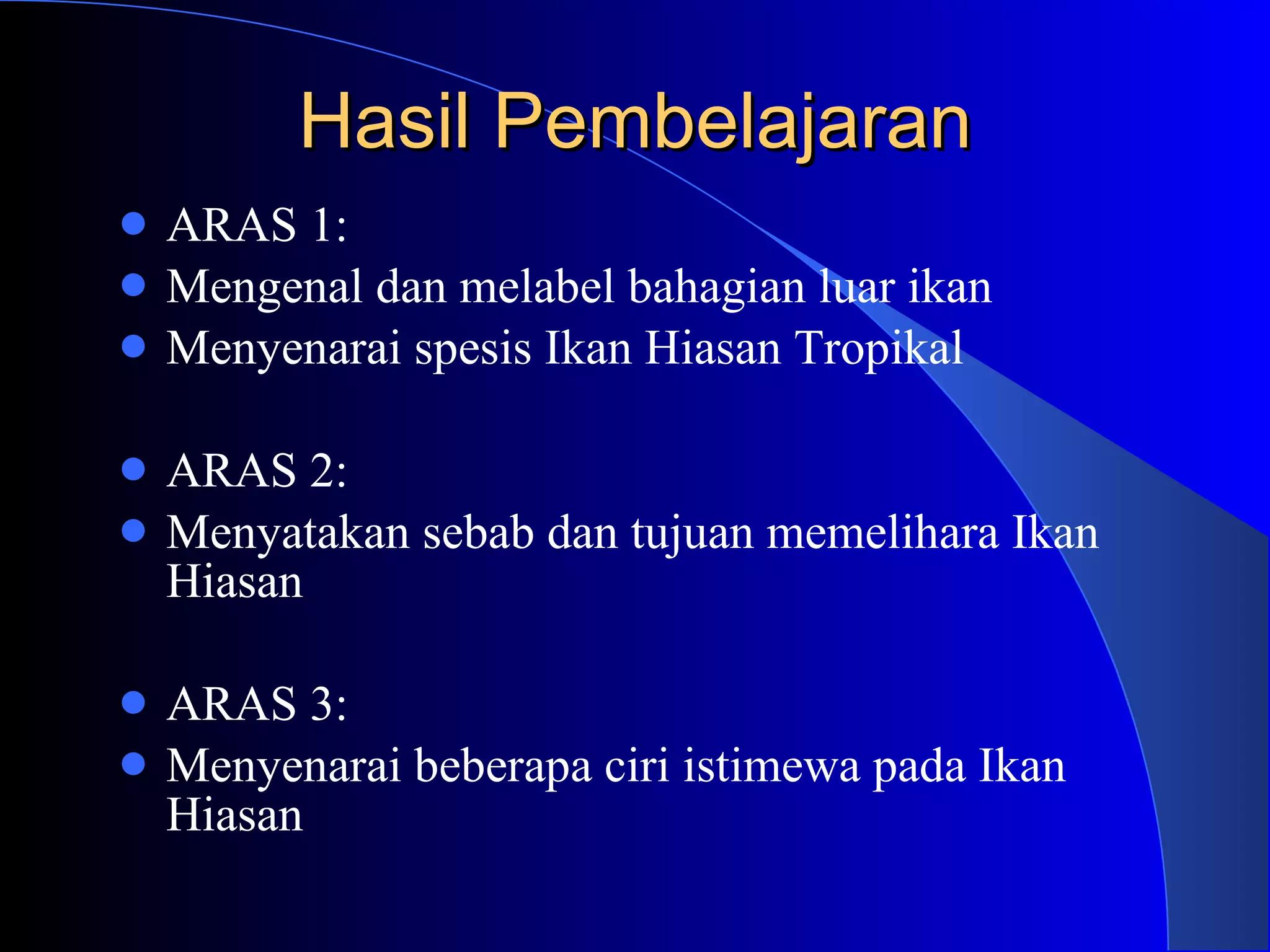 A. pengenalan ikan hiasan | PPT
