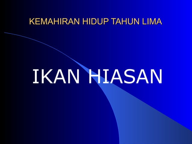 A. pengenalan ikan hiasan | PPT