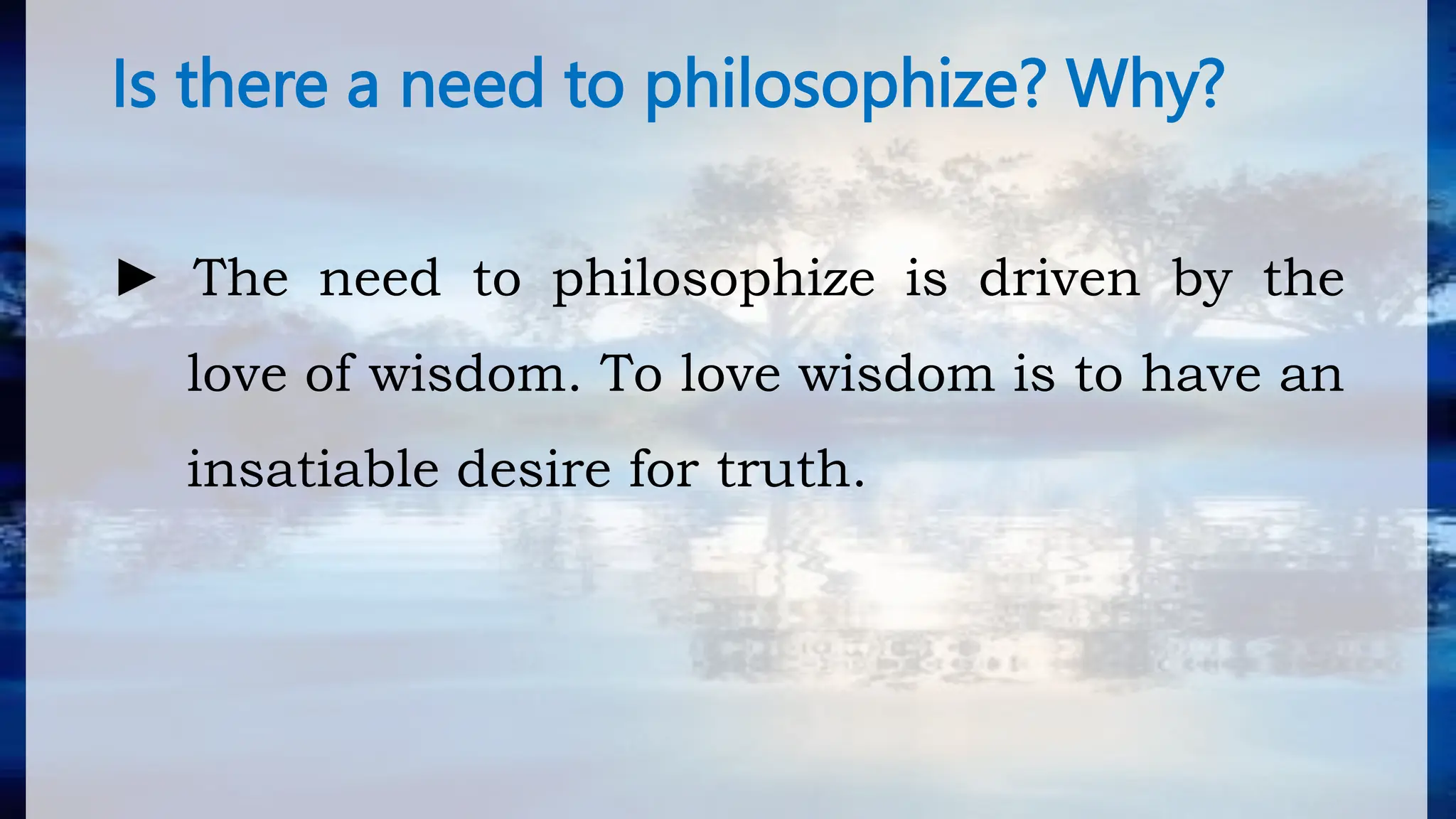 INTRODUCTION TO PHILOSOPHY FOR HUMAN NATURE | PPTX