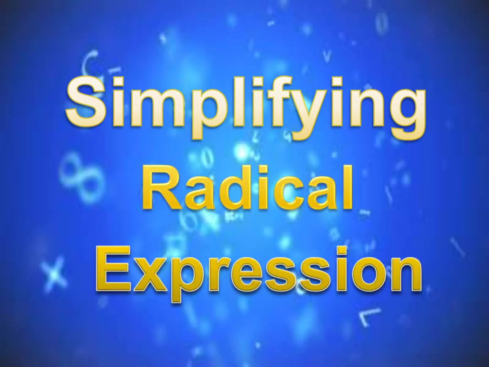 Simplifying Radical Expressions | PPT