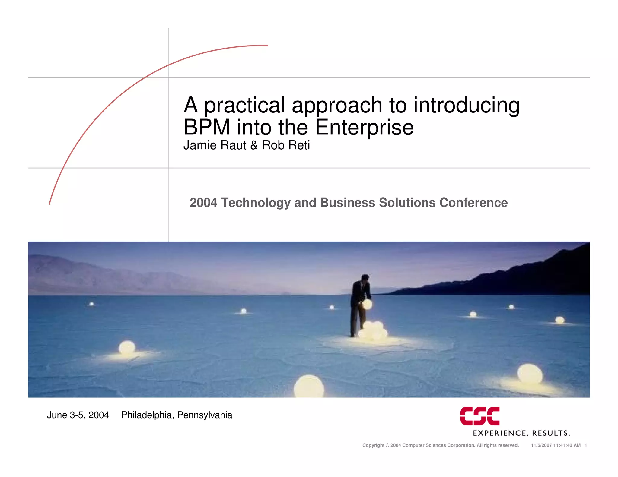 A Practical Approach to Introducing BPM into the Enterprise | PDF