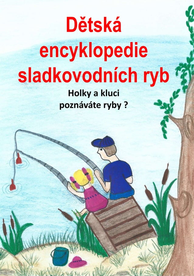 Prezentace dětské knihy “Dětská encyklopedie sladkovodních ryb”.pptx