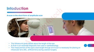 A scan biometry | How to Use A-scan? Types of A-Scan Biometry? | PDF
