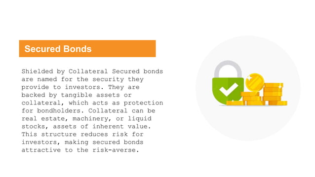 Understanding Bonds: Secured vs. Unsecured | PPTX