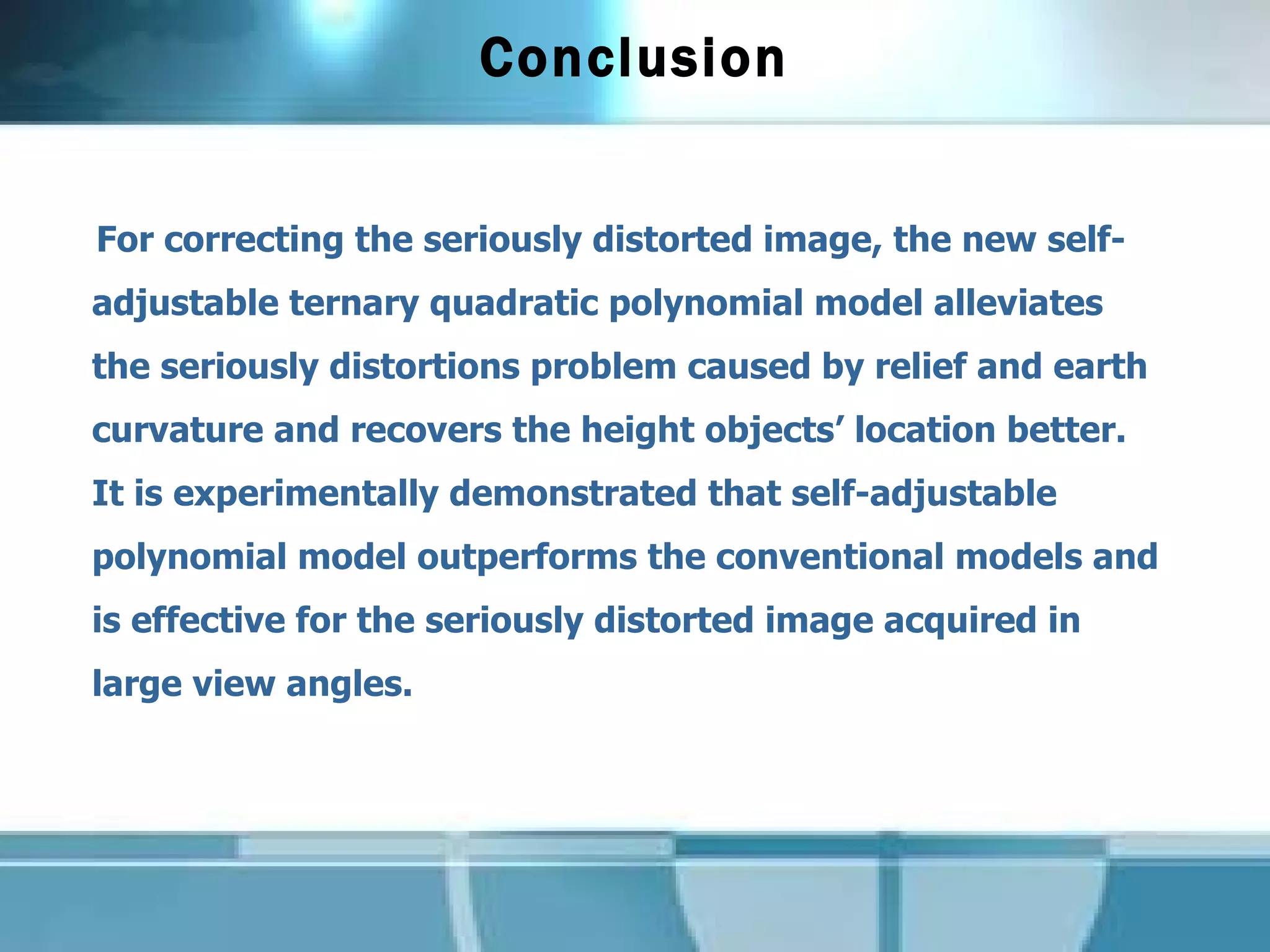 A SELF-ADJUSTIVE GEOMETRIC CORRECTION METHOD FOR SERIOUSLY OBLIQUE AERO ...