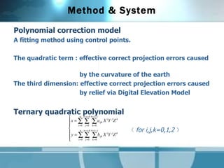 A SELF-ADJUSTIVE GEOMETRIC CORRECTION METHOD FOR SERIOUSLY OBLIQUE AERO IMAGE.ppt