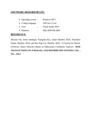 2014 IEEE DOTNET PARALLEL DISTRIBUTED PROJECT A system-for-denial-of-service-attack-detection ...