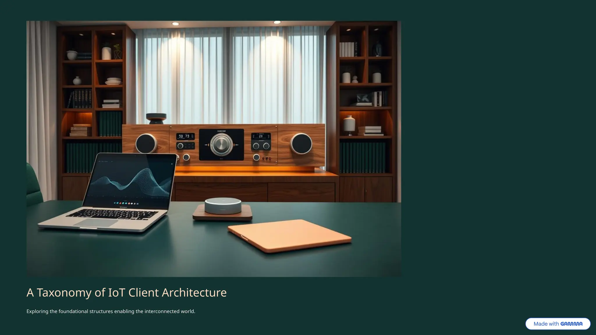 A-Taxonomy-of-IoT-Client-Architecture.pptx