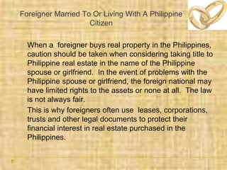 Foreigner's guide to buying real estate in the Philippines | PPTX
