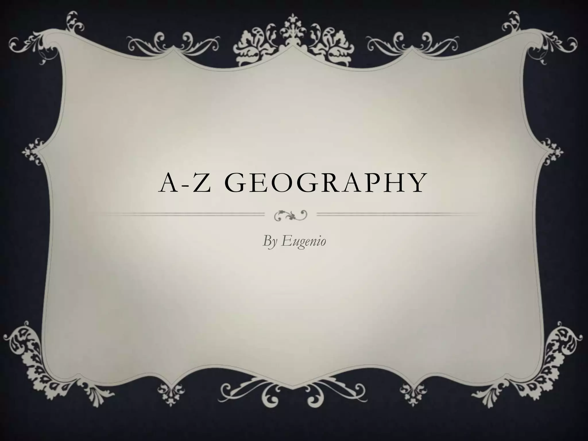 A-Z Geography Terms | PPTX