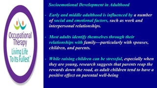 Occupational Therapy Lifespan and Early Adulthood | PPTX