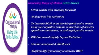 Occupational Therapy Management of Reduced Strength | PPTX