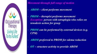 Occupational Therapy Management of Reduced Strength | PPTX