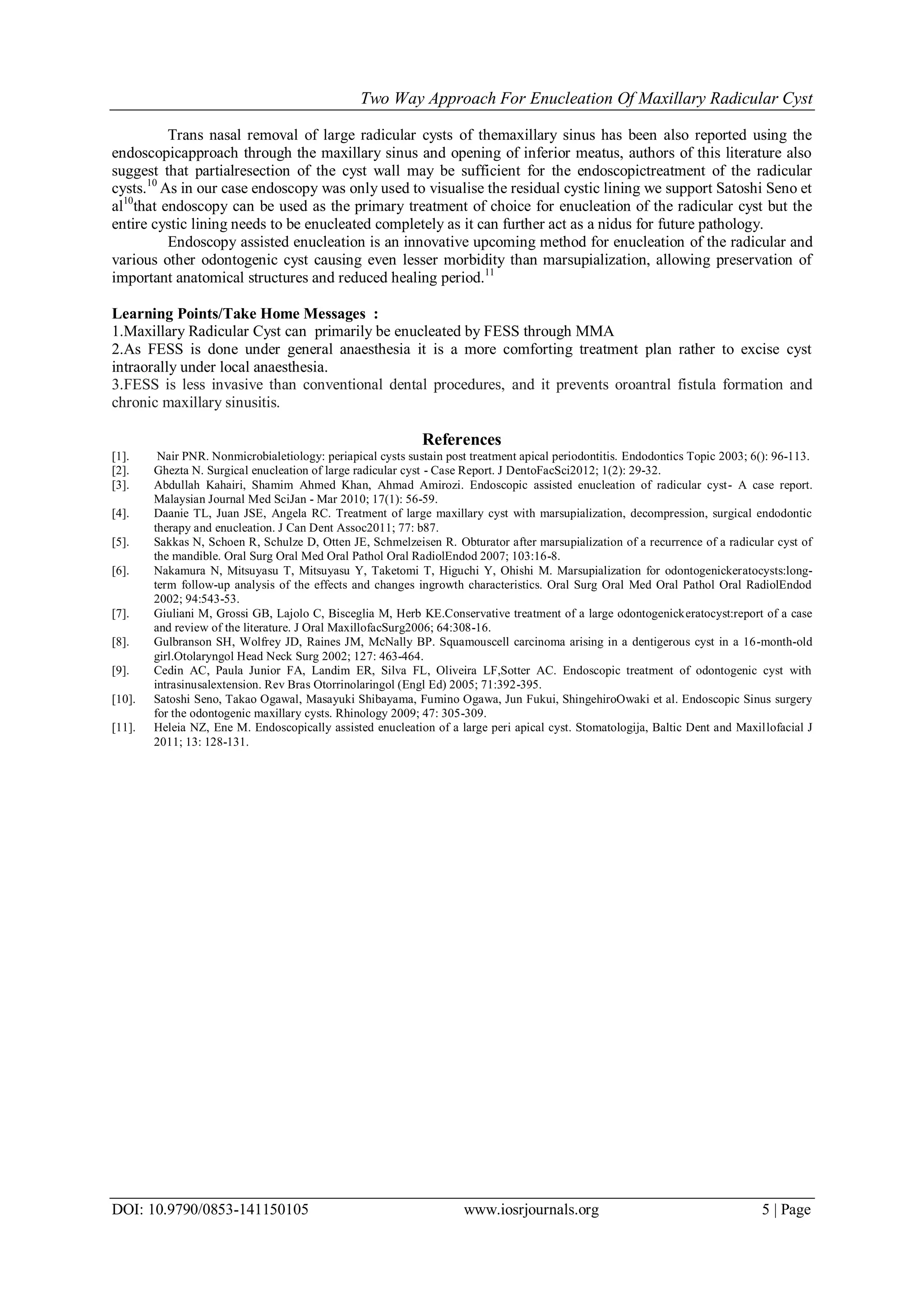 Two Way Approach For Enucleation Of Maxillary Radicular Cyst. | PDF
