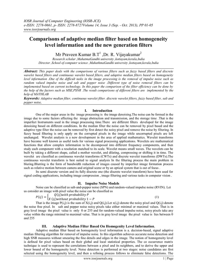 Comparisons of adaptive median filter based on homogeneity level information and the new ...