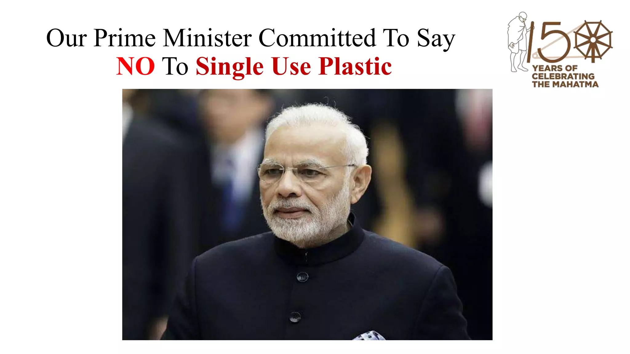 SAY NO TO SINGLE USE PLASTIC | PPTX