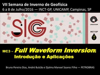 Full Waveform Inversion: Introdução e Aplicações [4/5] | PPT