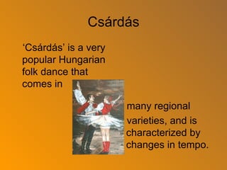 A05 hungarian folk music and dance | PPT