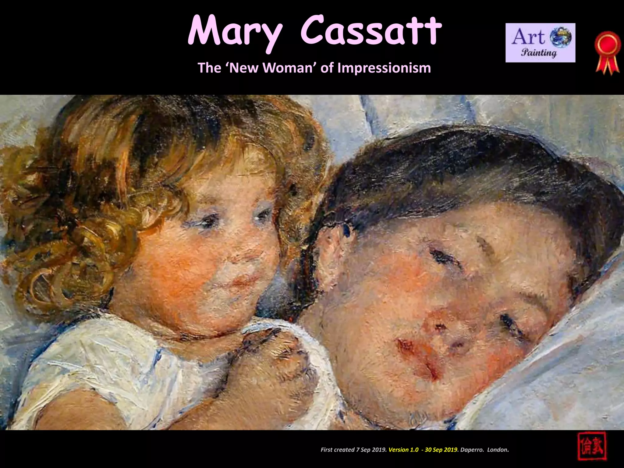 Mary Cassatt - The New Woman of Impressionism | PPSX