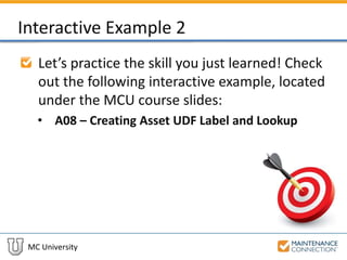 A08 - Using Asset Meters and User Defined Fields (MCU) | PPT