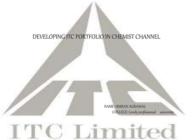 Developing ITC Portfolio in Chemist Channel | PPT