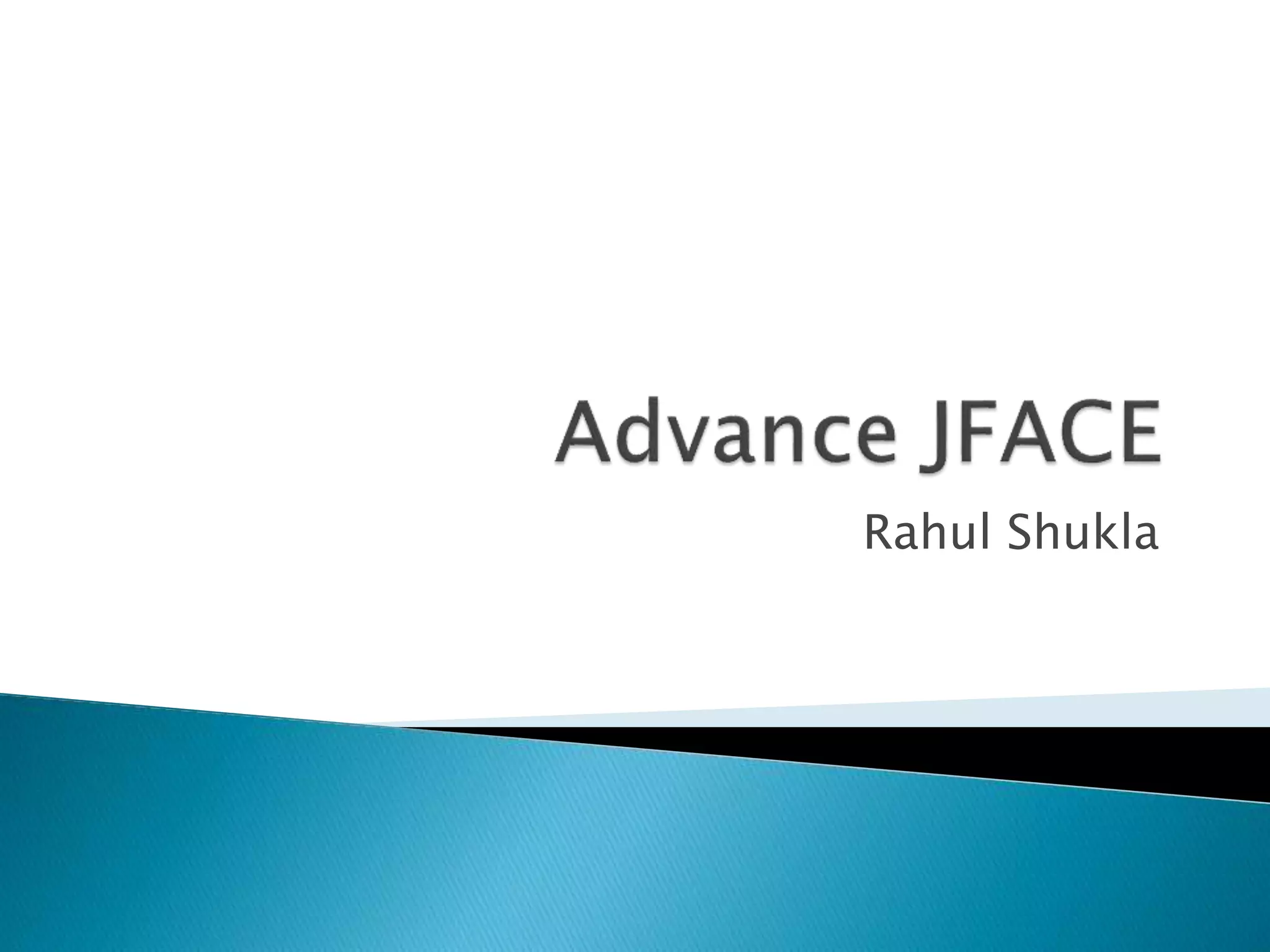 Advance JFACE | PPTX
